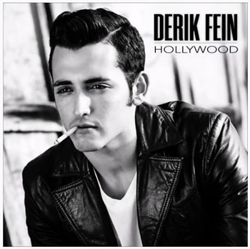 Derik Fein: “Hollywood” a fire-and-brimstone song! – TUNEDLOUD